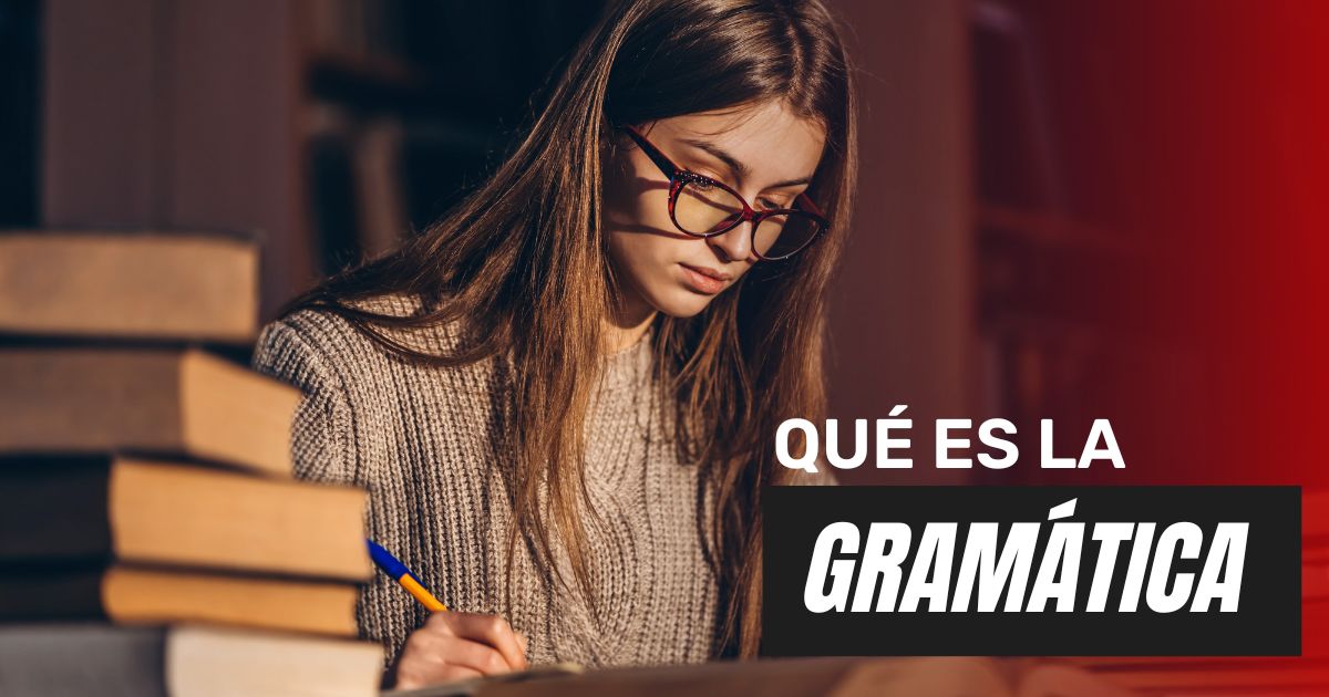 Qué es la gramática y cuáles son sus partes